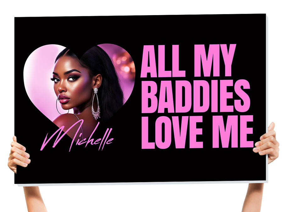 Custom Happy Birthday Photo Bottle Service Sign All My Baddies Love Me ...