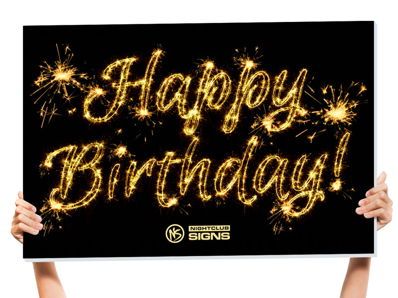 Happy Birthday Sparkler Bottle Service Sign – Nightclub Signs